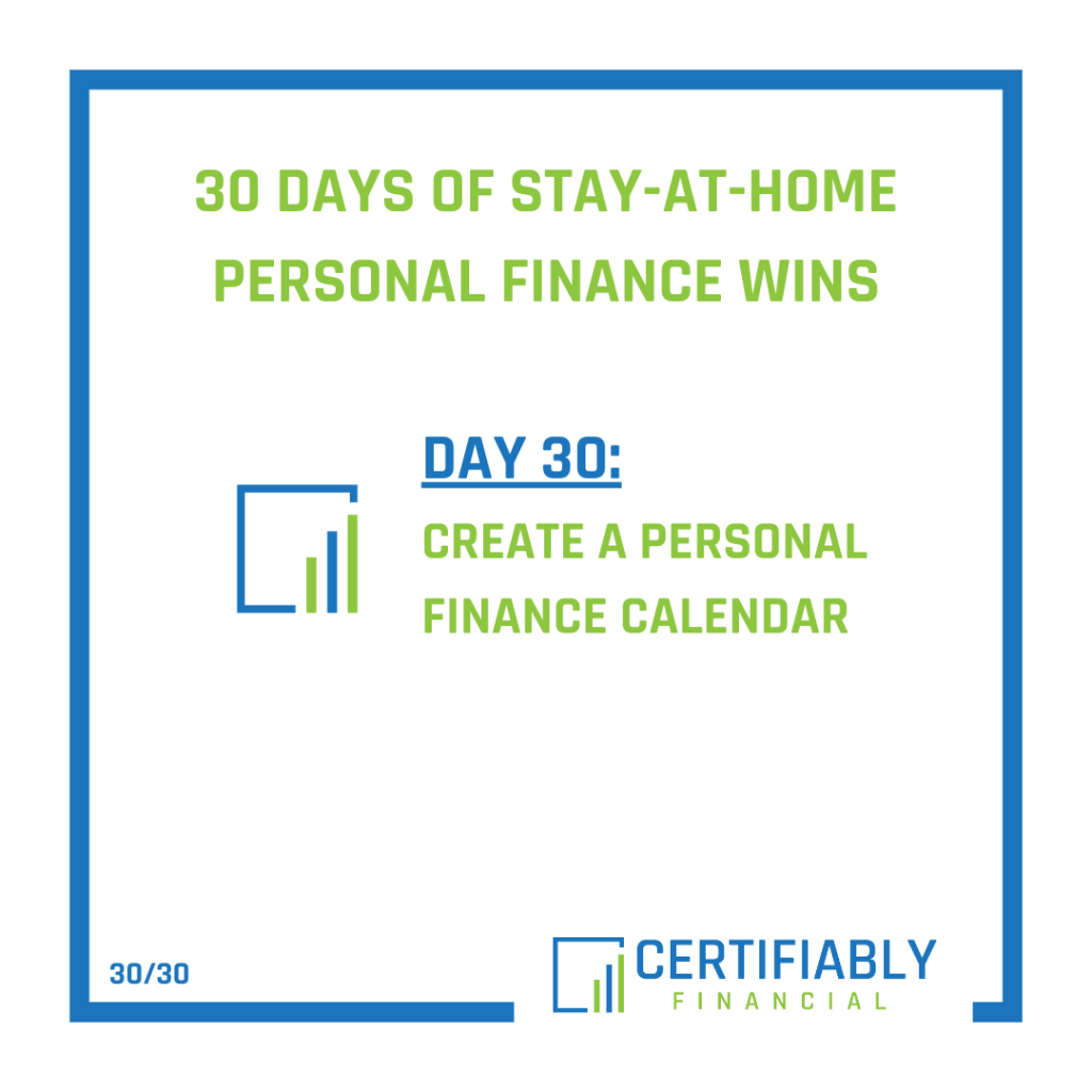 Day 30 Of 30 Days Of Stay-At-Home Personal Finance Wins: Create A ...