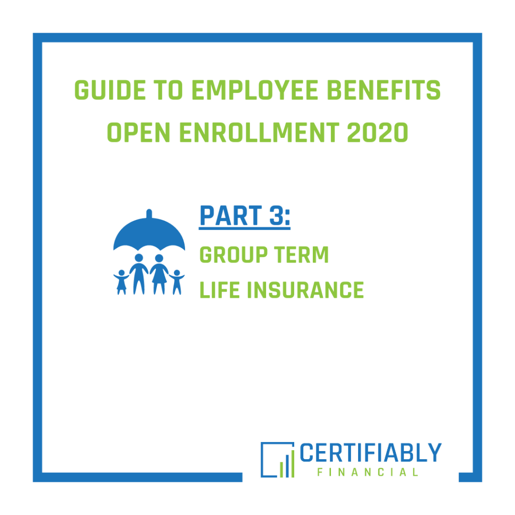 Guide to Employee Benefits Open Enrollment 2020: Group Term Life ...